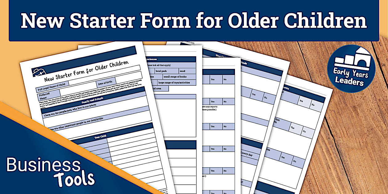 New Starter Form for Older Children in Early Years Settings
