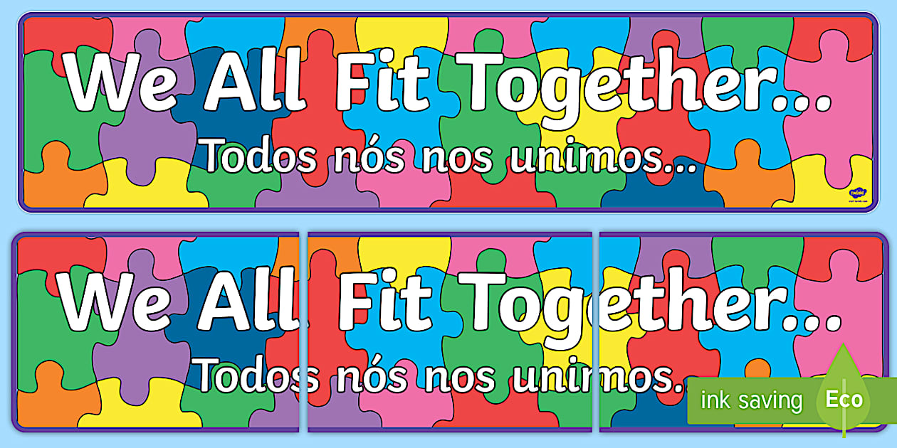 We All Fit Together Display Banner English/Portuguese - We All Fit Together