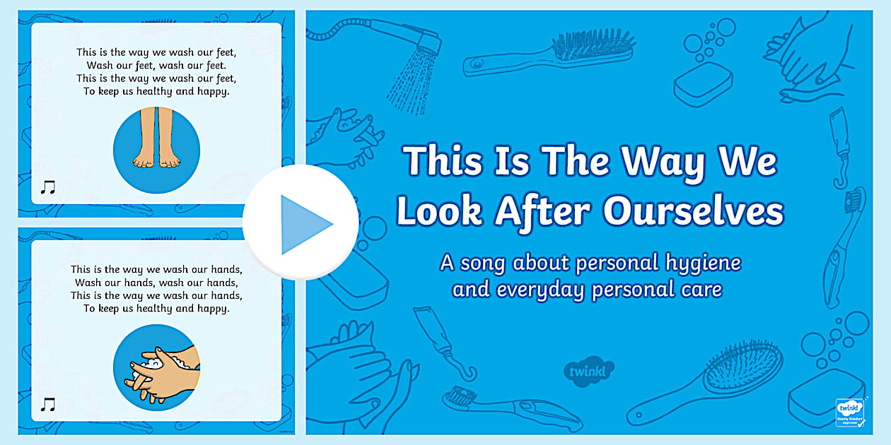 This Is The Way We Look After Ourselves Sensory Song PowerPoint