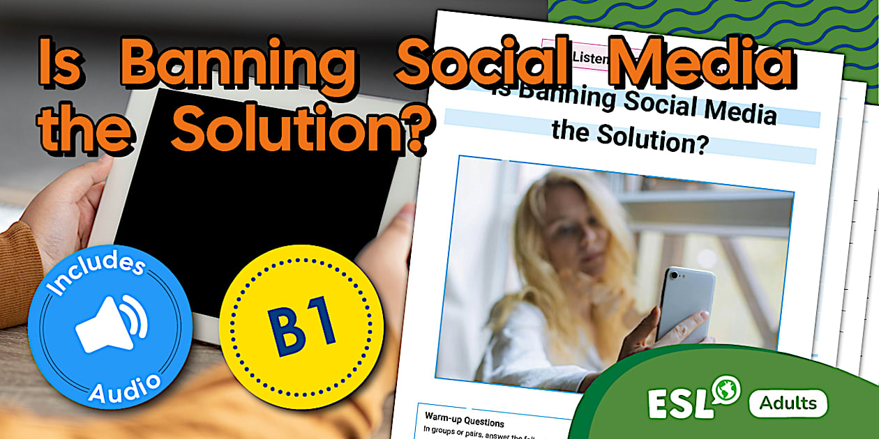 ESL Listening: Banning Social Media [Adults, B1]