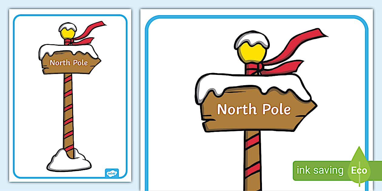 North Pole Sign (Teacher-Made) - Twinkl