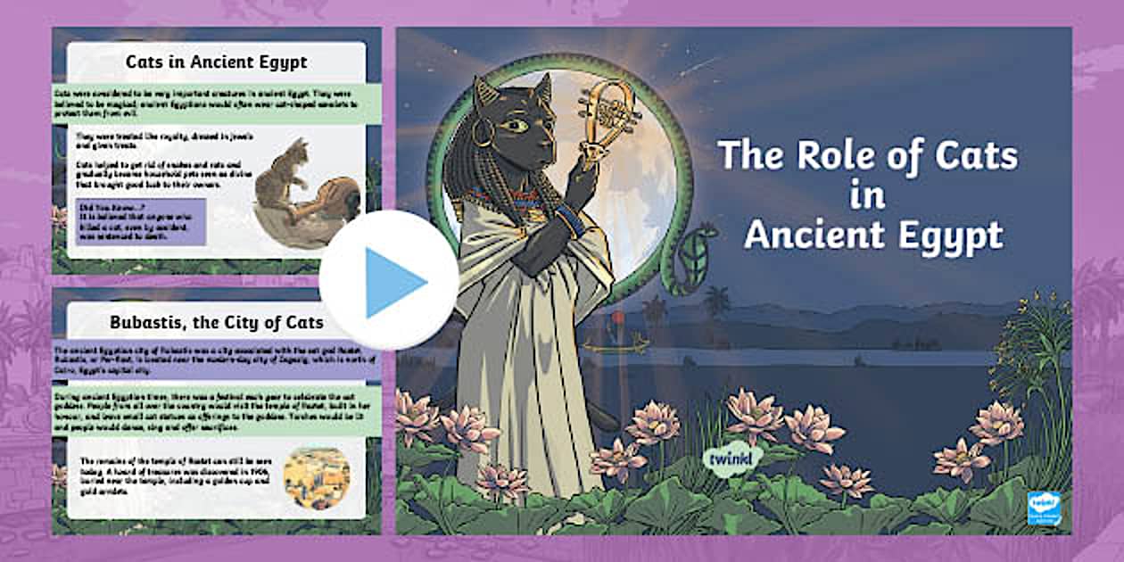 The Role of Cats in Ancient Egypt PowerPoint