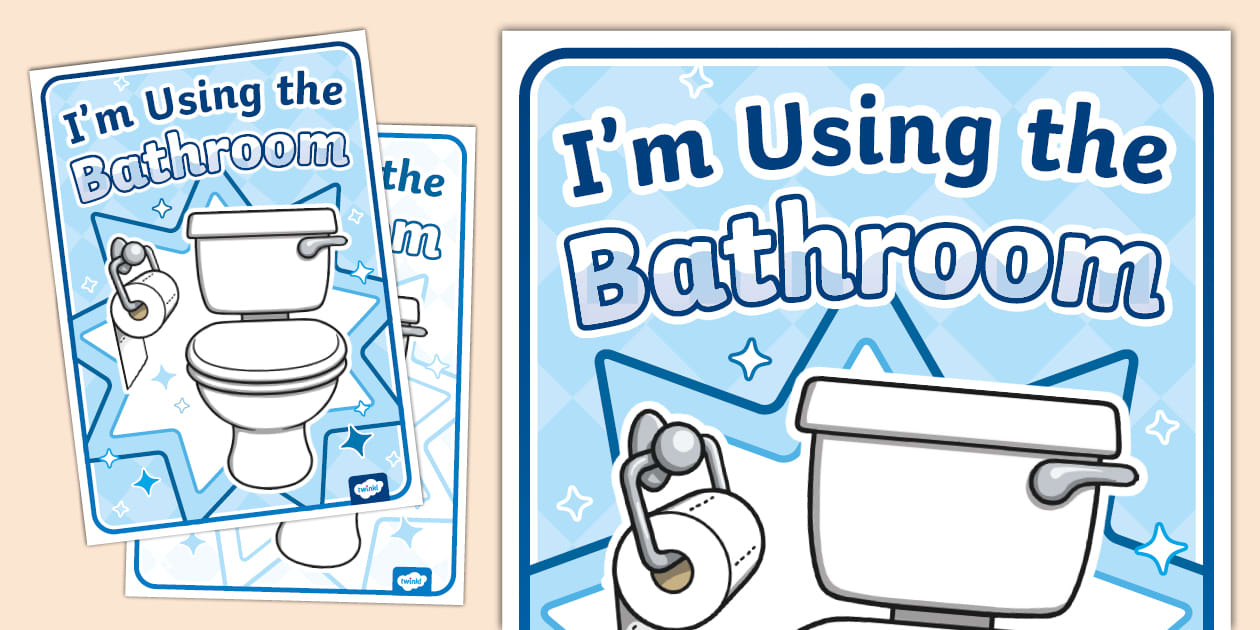 I'm Using the Bathroom Display Poster (teacher made)