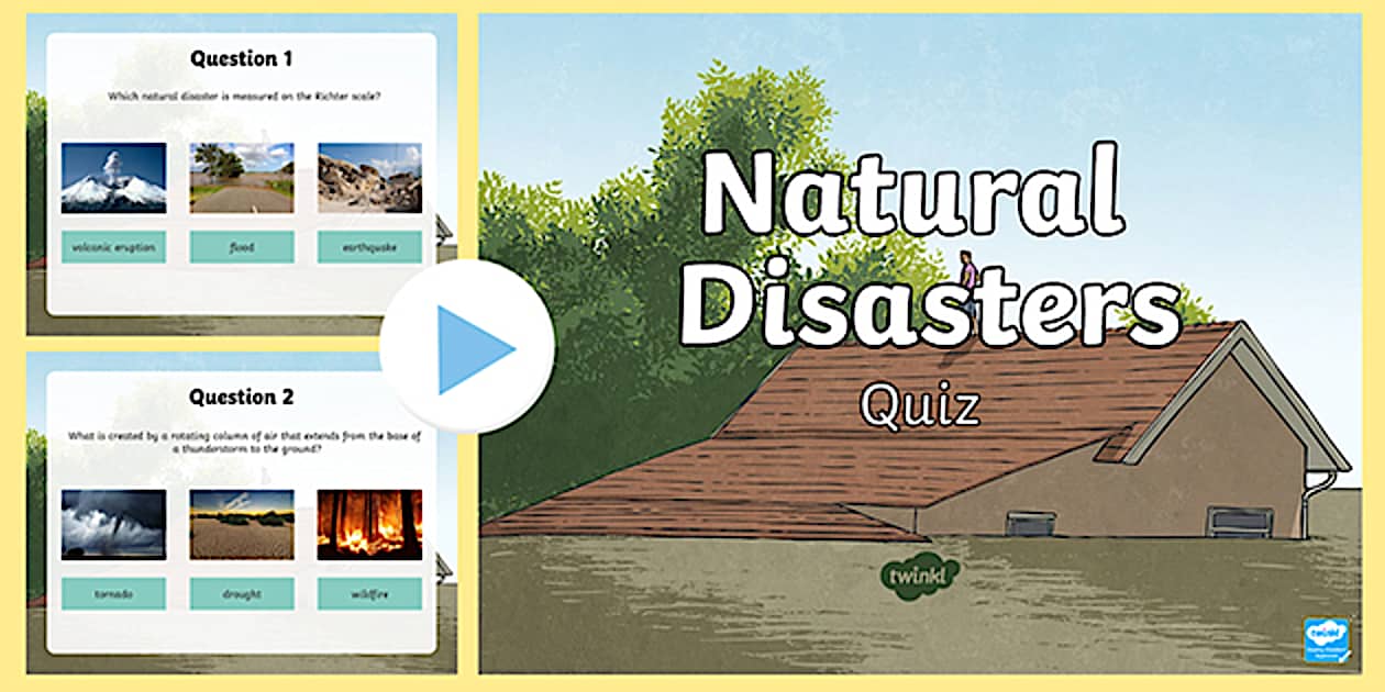Natural Disasters Quiz PowerPoint | Teaching Resource