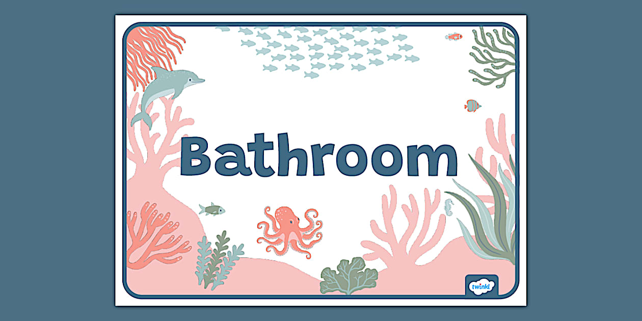 Under the Sea Themed Bathroom Poster (Teacher-Made) - Twinkl