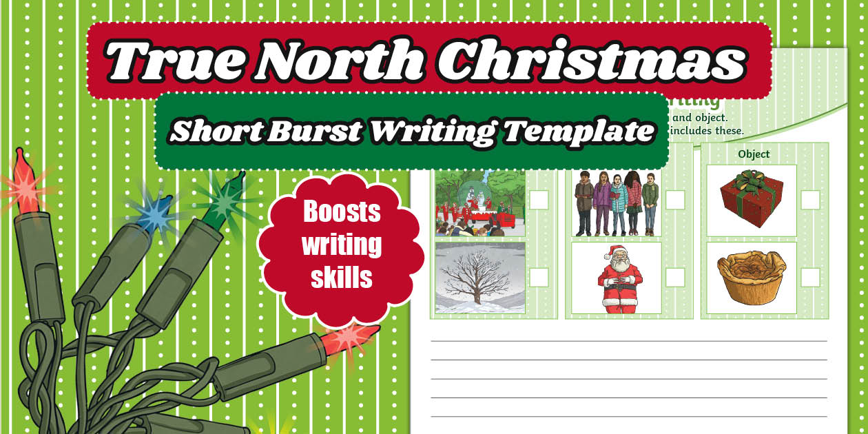 * NEW * True North Christmas Short Burst Writing Template