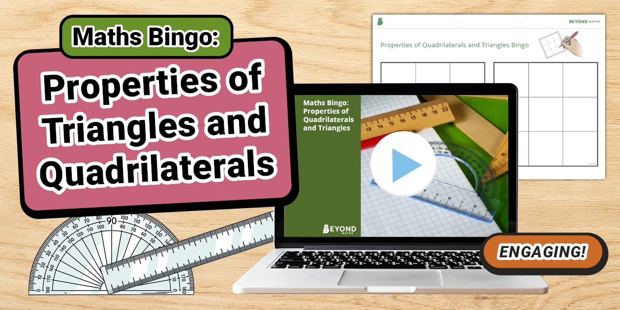 Maths Bingo: Properies of Triangles and Quadrilaterals