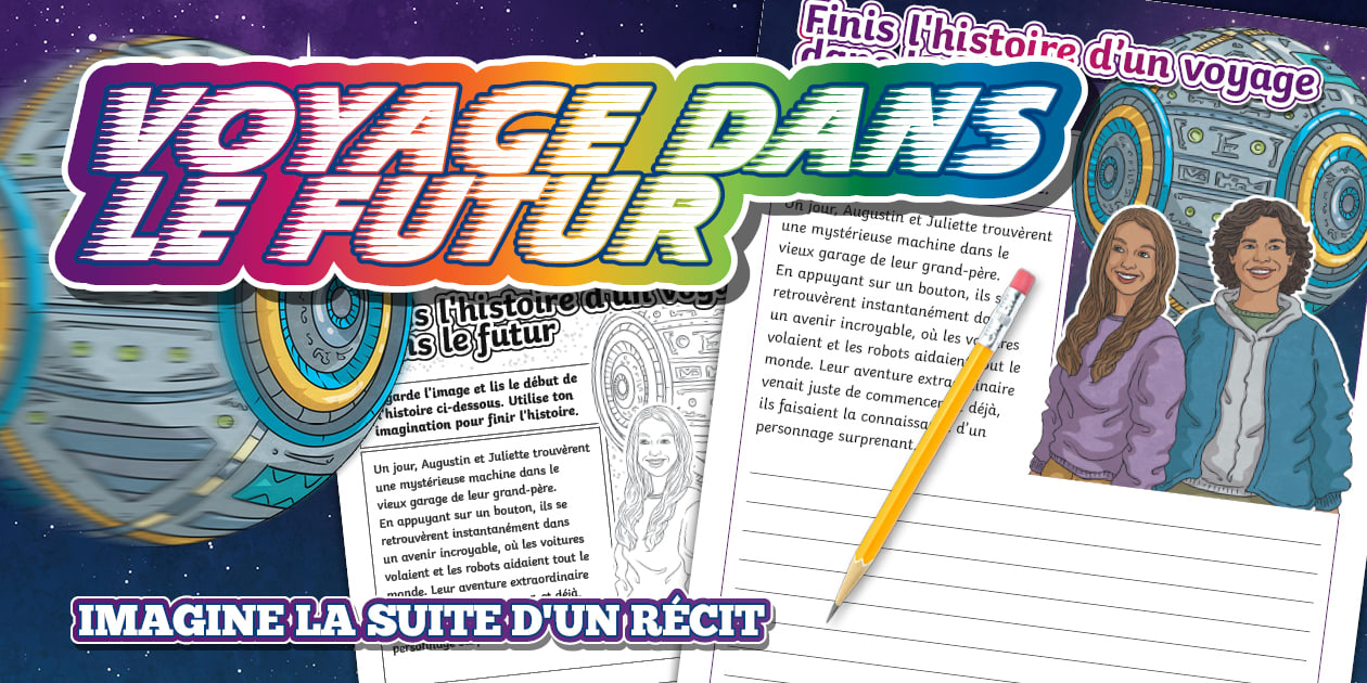 Activité : Finis l'histoire d'un voyage dans le futur