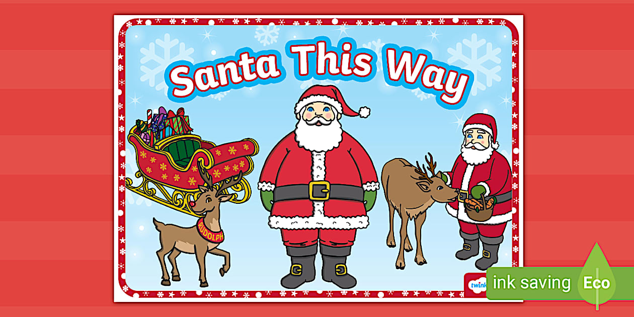 Santa This Way Display Poster (teacher made) - Twinkl