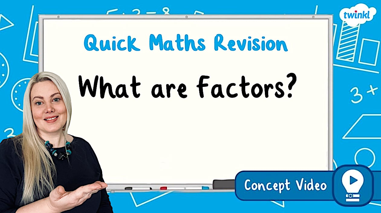 👉 What are Factors? | KS2 Maths Concept Video - Twinkl