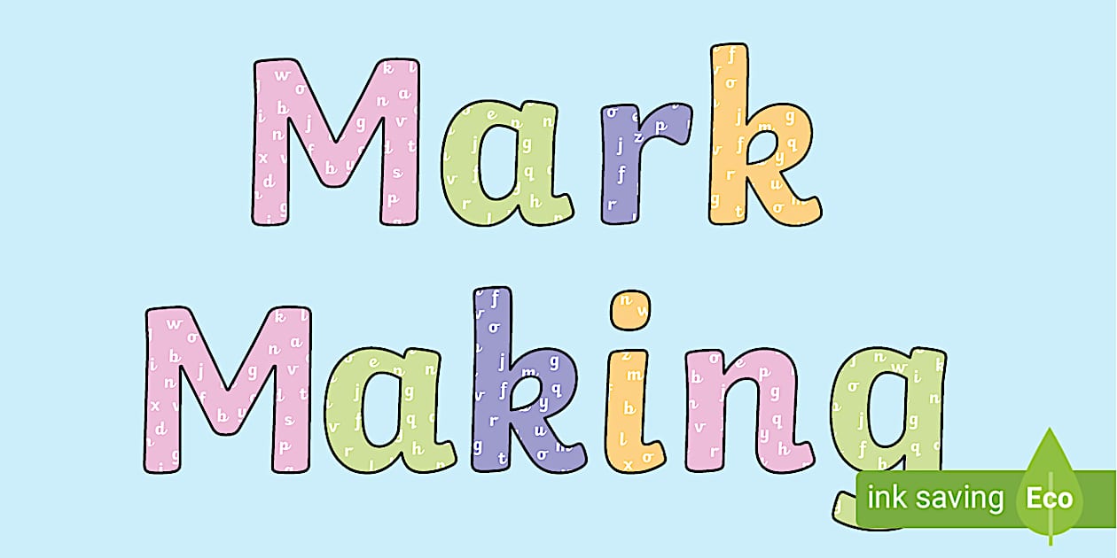 Mark Making Title Display Lettering - (teacher made)