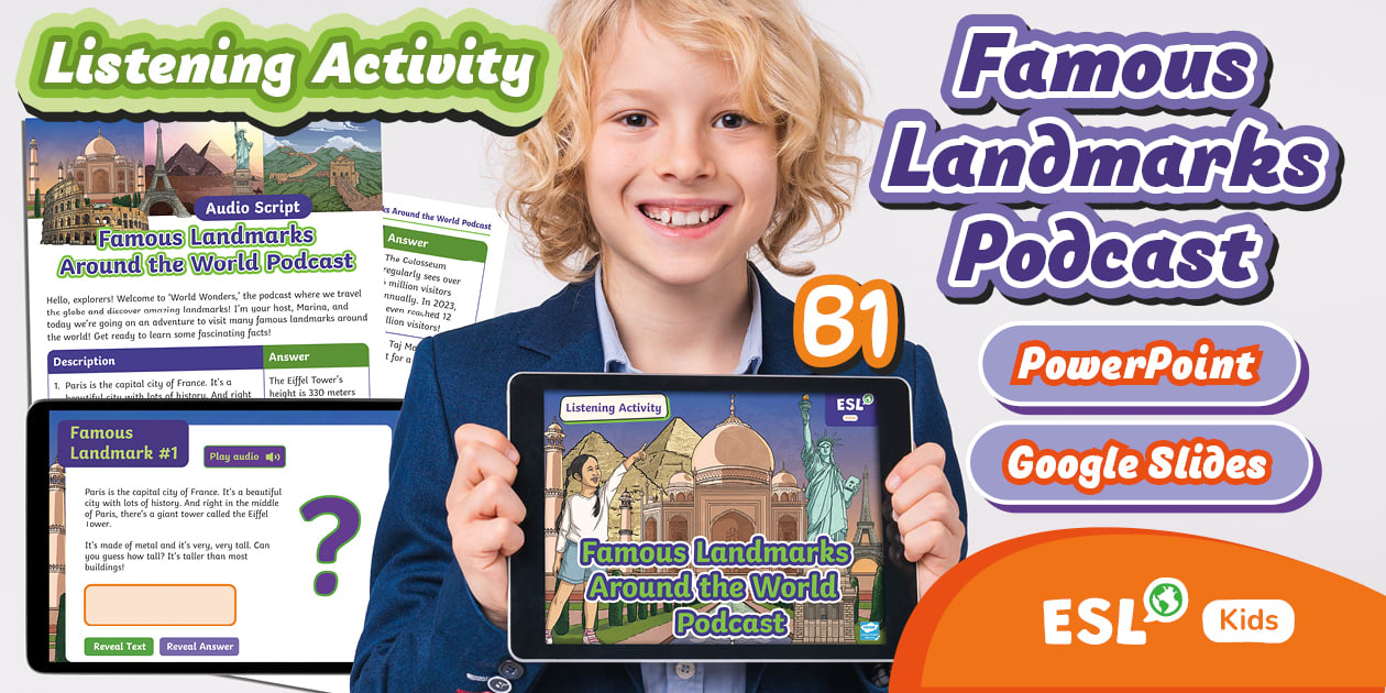 ESL Famous Landmarks Podcast Listening Comprehension Kids B1