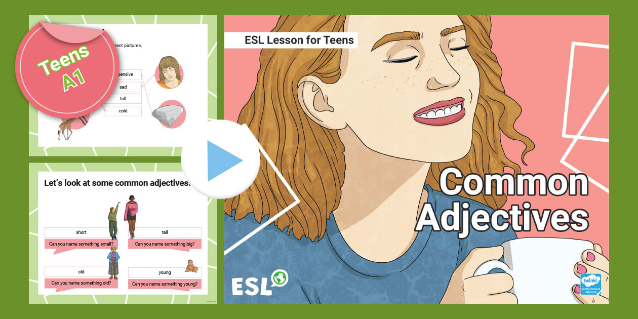 ESL Common Adjectives PPT Lesson for Teens - Twinkl