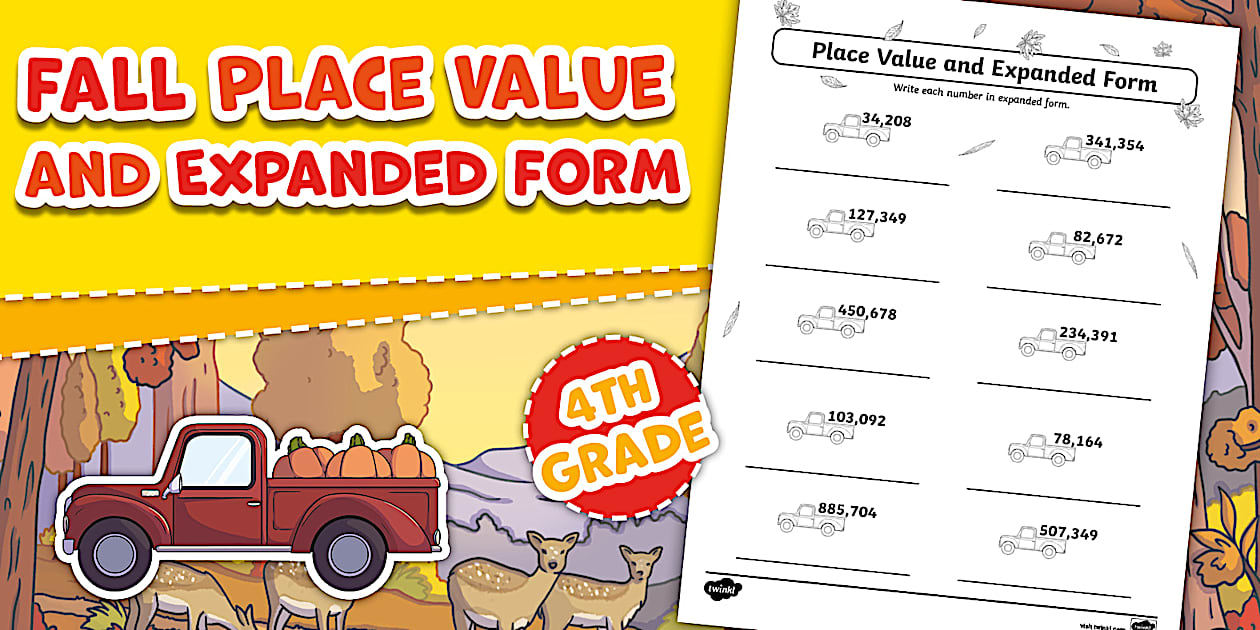 Fourth Grade Fall Place Value and Expanded Form Worksheet