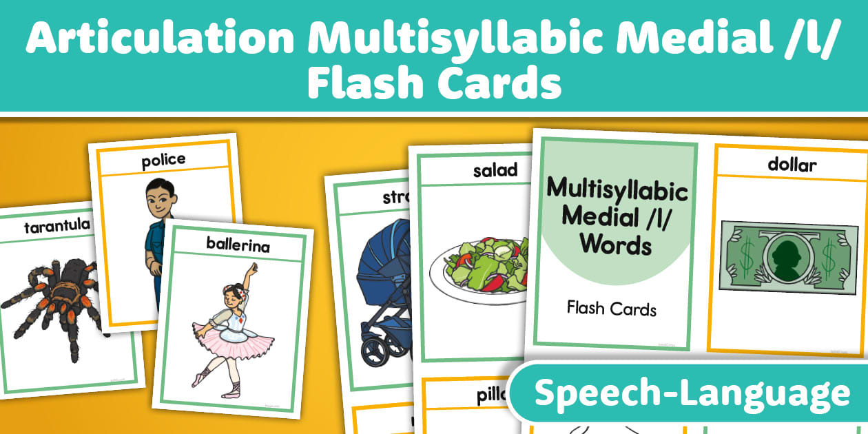 Articulation Multisyllabic Medial /l/ Words Flash Cards