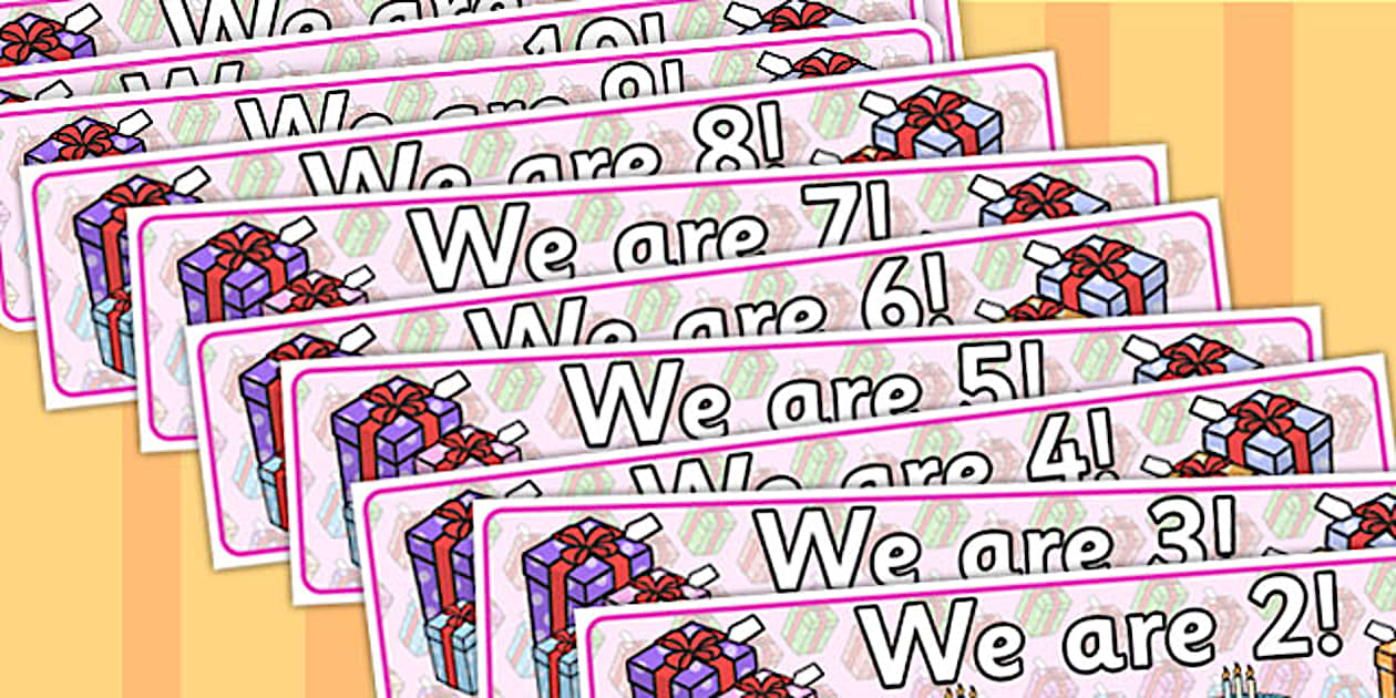 👉 We Are Age Display Banners (teacher made) - Twinkl
