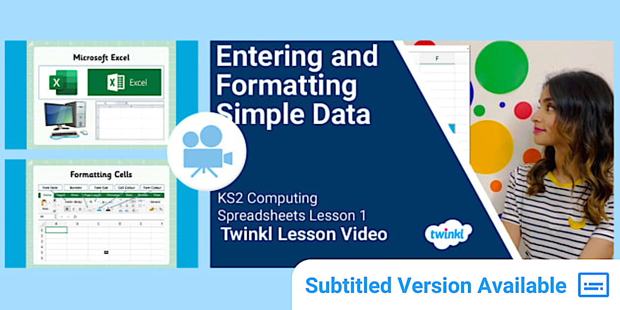 KS2 (Ages 7-11) Computing: Spreadsheets Video Lesson 1