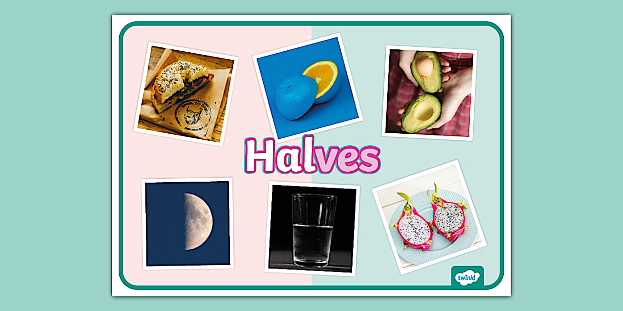 👉 Halves Photo Display Poster (Teacher-Made) - Twinkl