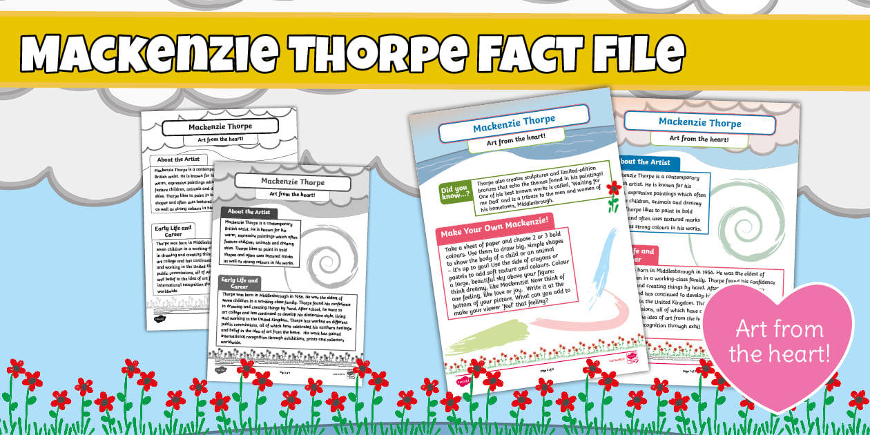 Mackenzie Thorpe Fact File