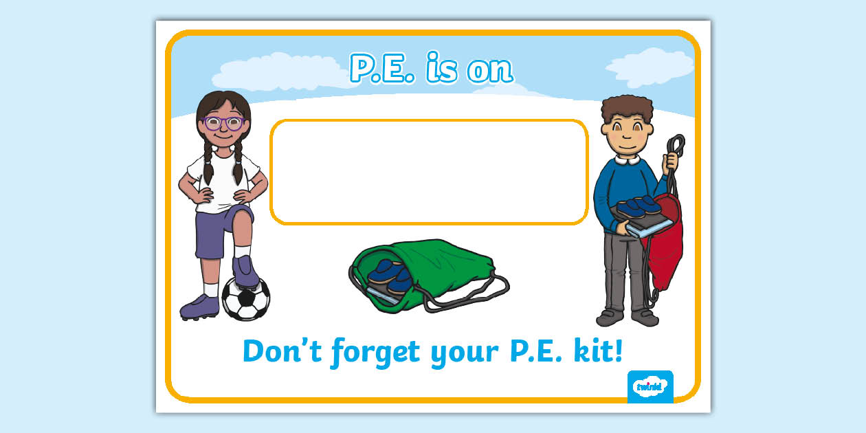 PE reminder - display lettering (Teacher-Made) - Twinkl
