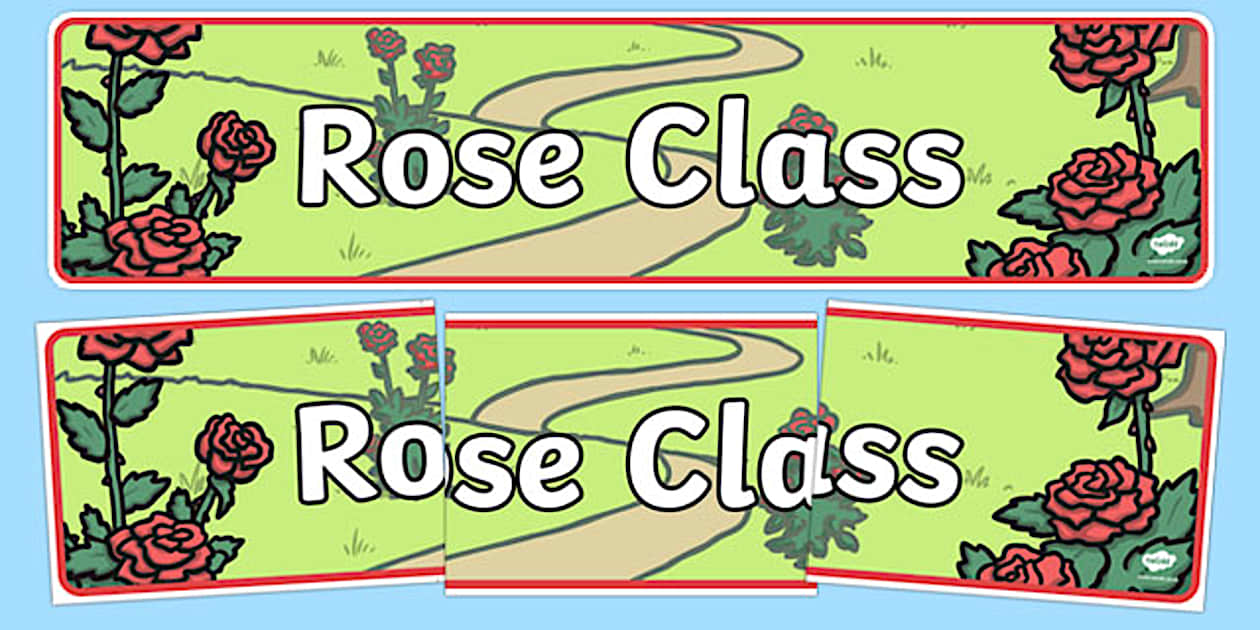 Rose Themed Classroom Display Banner (teacher made) - Twinkl