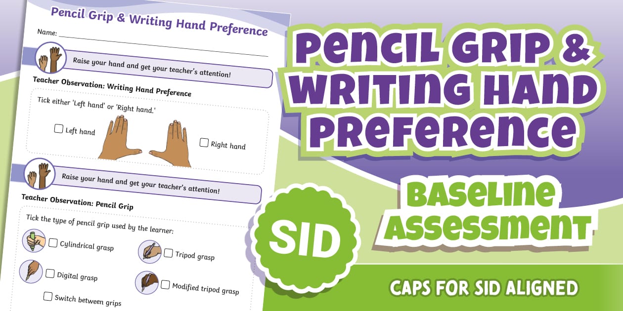 Foundation Phase - Pencil Grip & Writing Hand Preference - Baseline ...