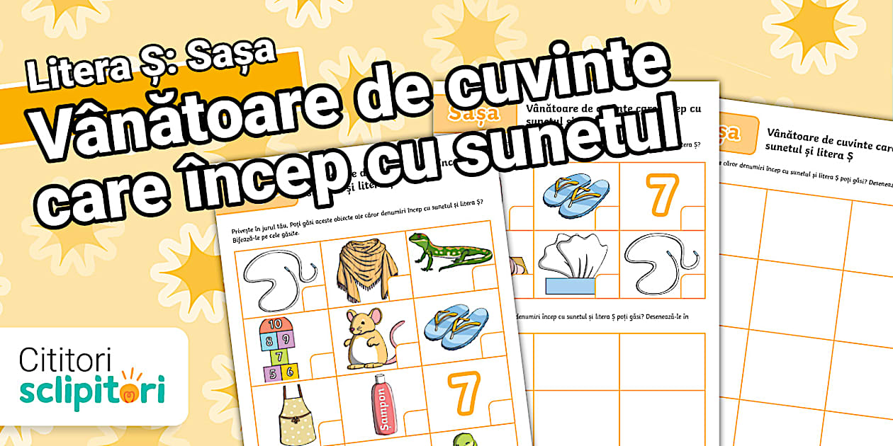Litera Ș – Vânătoare de cuvinte care încep cu litera Ș