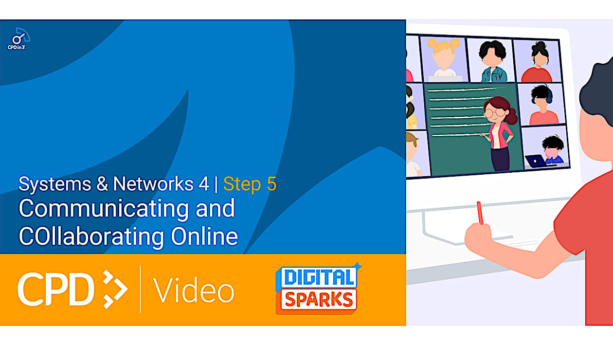 CPD in 3 Video Step 5:Communicating and Collaborating Online