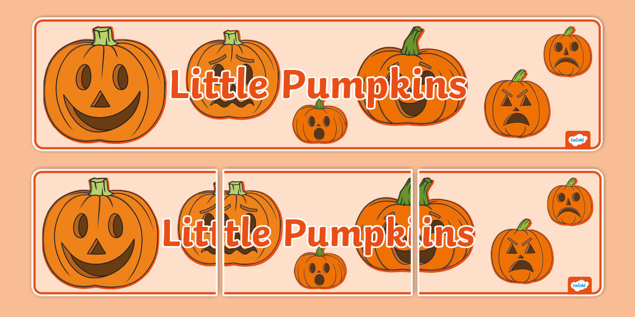 Little Pumpkins Display Banner - Twinkl Displays - Twinkl