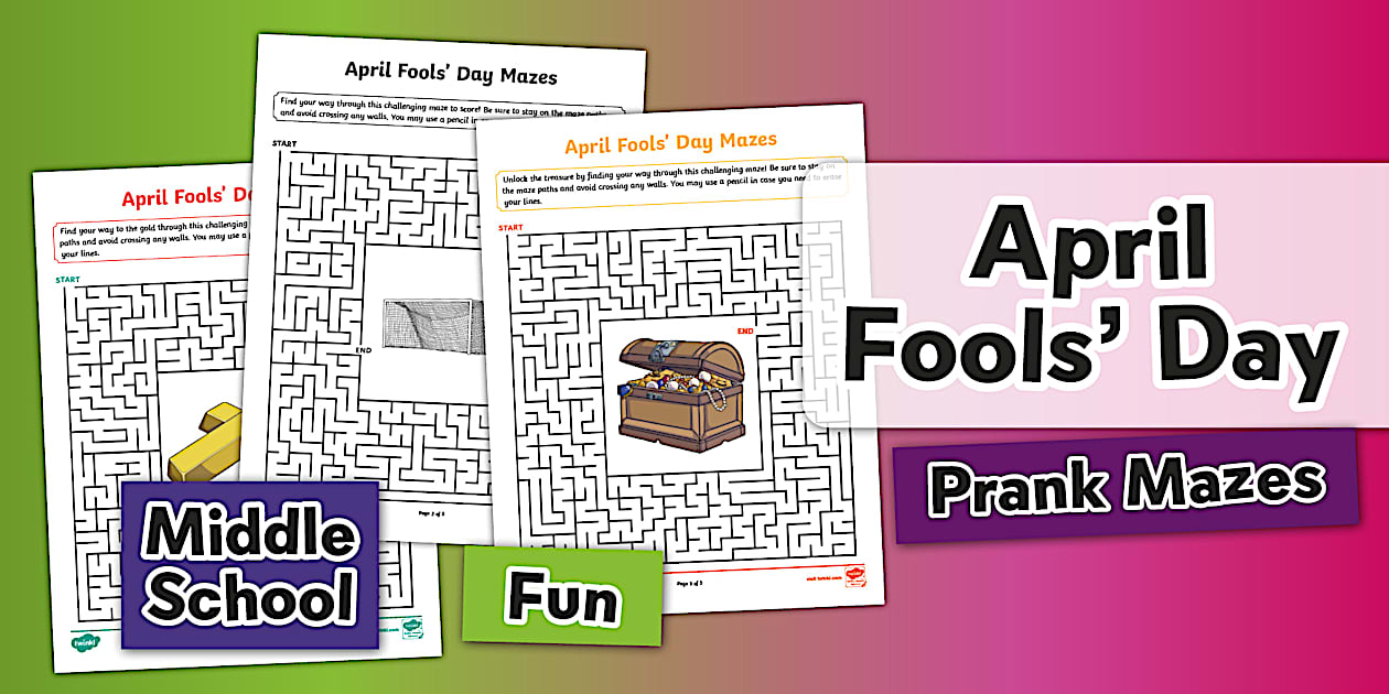 April Fools' Day Class Prank Mazes for 6th-8th Grade