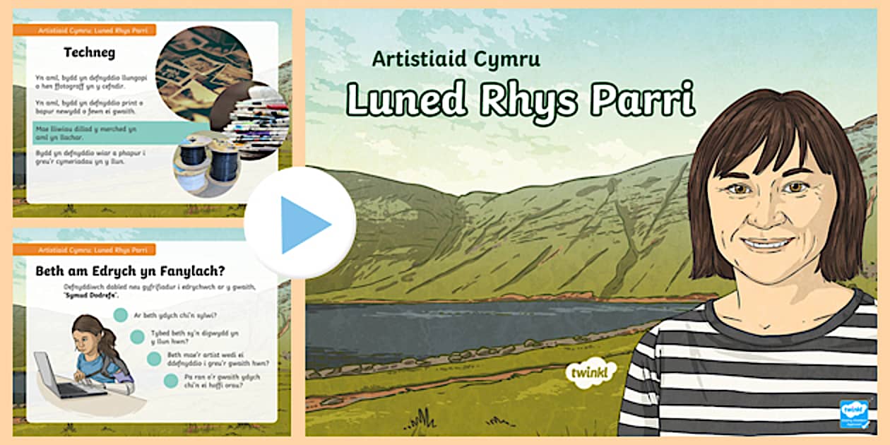Pŵerbwynt Artist o Gymru: Luned Rhys Parri (teacher made)