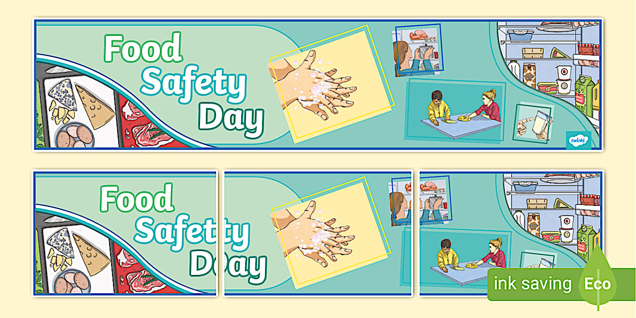 Food Safety Day Display Banner - KS2 (teacher made) - Twinkl