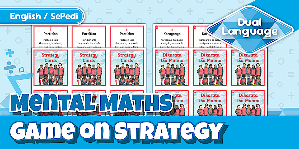 Grade 5 Mental Maths Game On Strategy Pack Sepedi/English