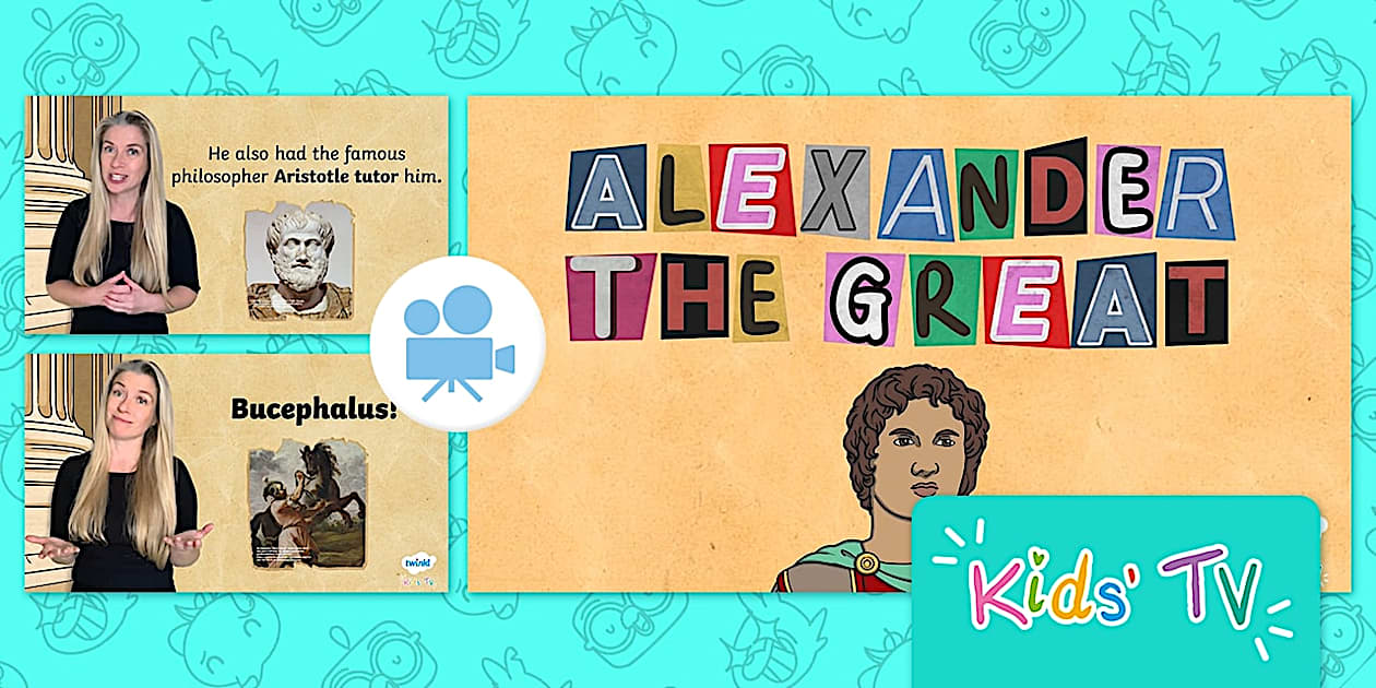 Alexander the Great | Fact File | Twinkl Kids TV