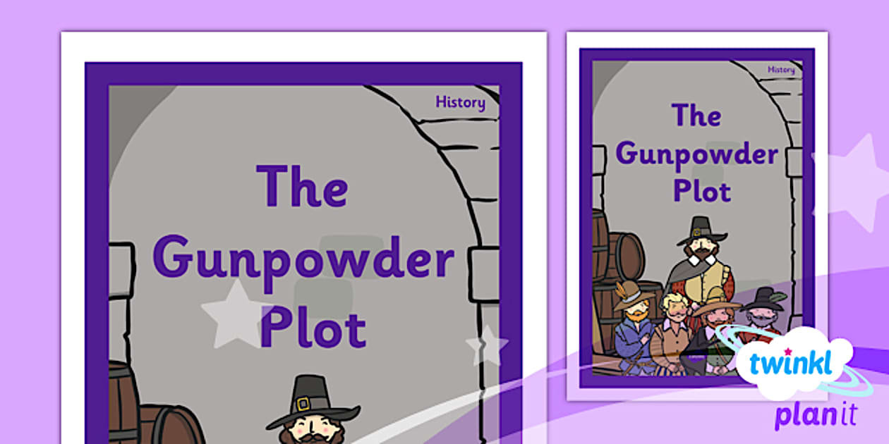 Editable History: The Gunpowder Plot KS1 Unit Book Cover