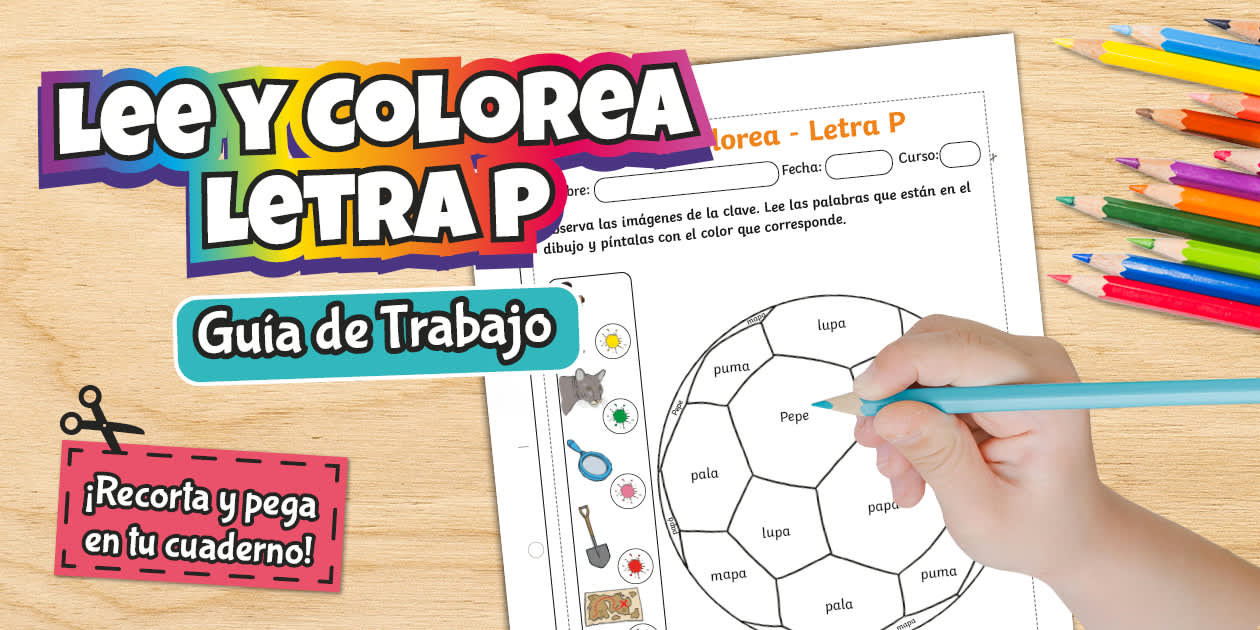 Guía de Trabajo: Lee y Colorea - Letra P