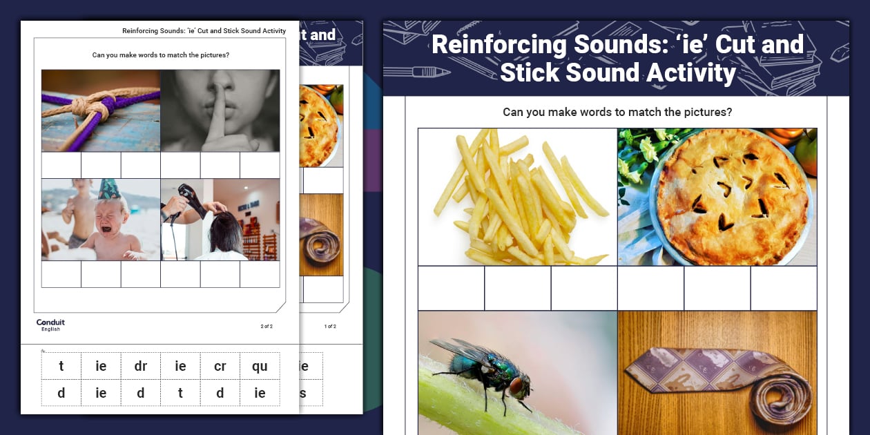 Reinforcing Sounds: 'ie' Cut and Stick Activity - Twinkl