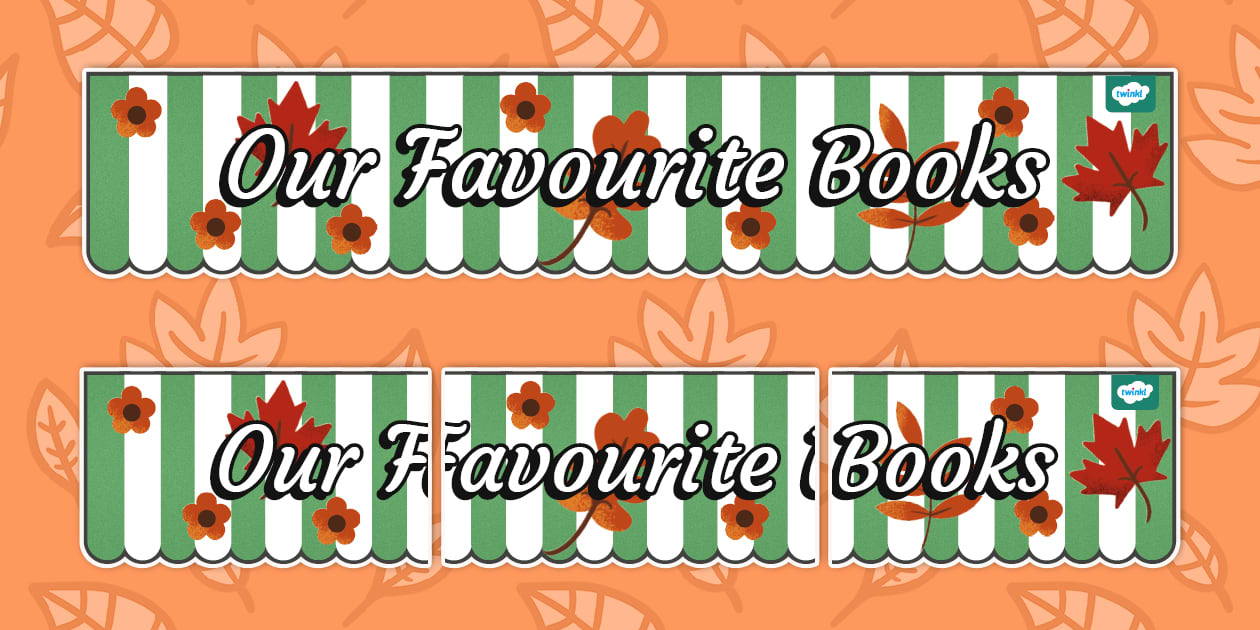 Autumn Market Themed Our Favourite Books Display Banner