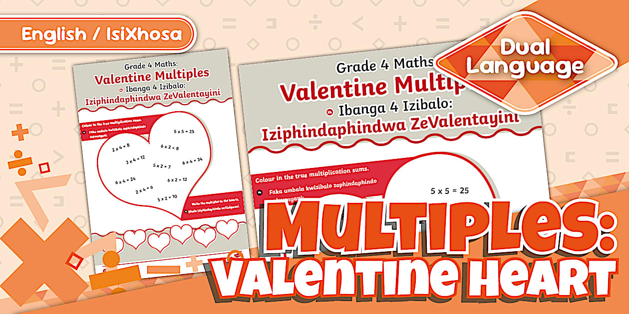 Grade 4 Maths: Multiples: Valentine Heart IsiXhosa/English (CAPS Aligned)