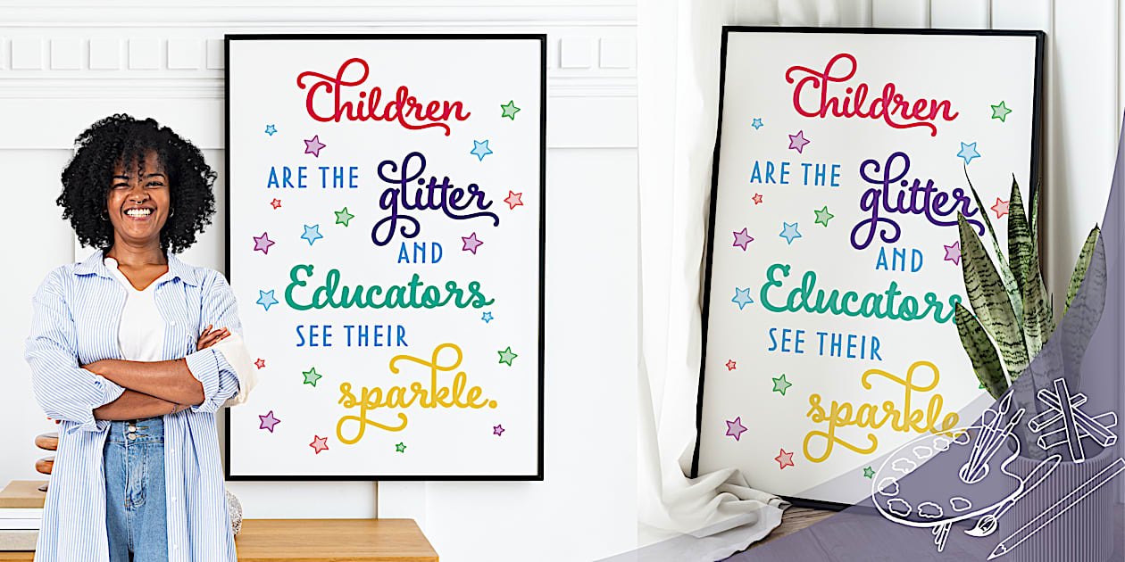 Children Are the Glitter Bright Colours Poster - Twinkl