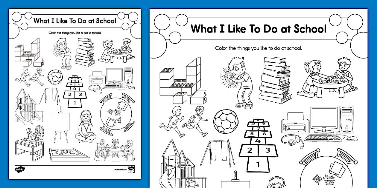 What I Like To Do at School Worksheet (Teacher-Made)