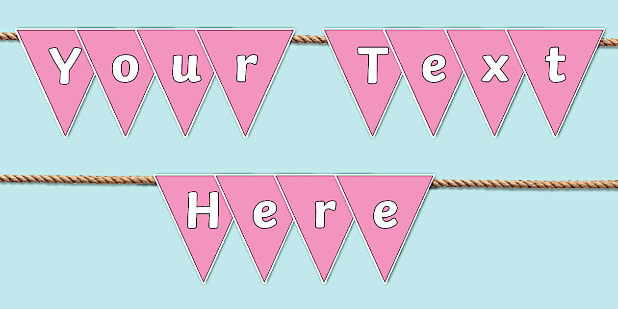 Editable Pink Bunting - Display (teacher made) - Twinkl
