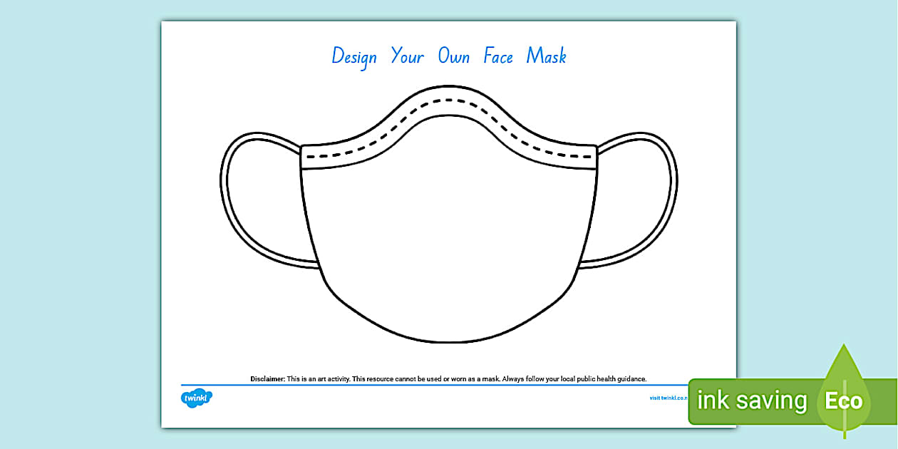 Design Your Own Face Mask Art Activity (teacher made)