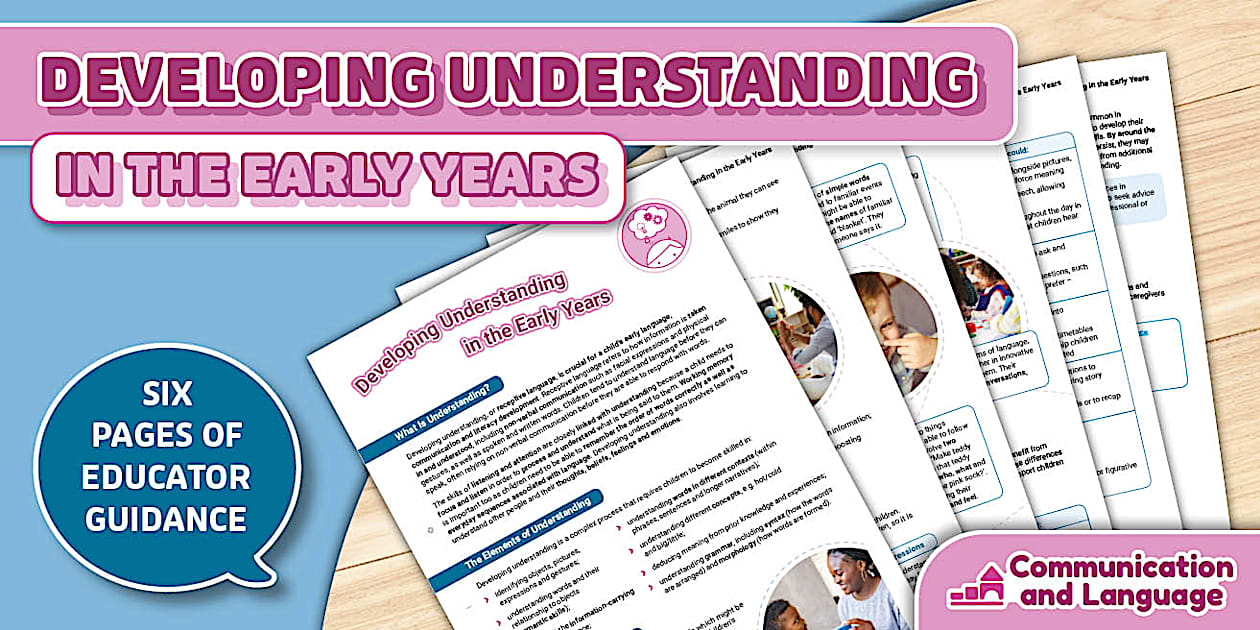Developing Understanding in the Early Years | C&L | Twinkl