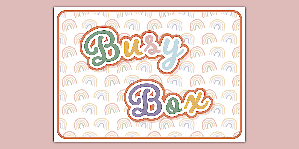 Muted Rainbow-Themed Busy Box Display Poster (teacher made)