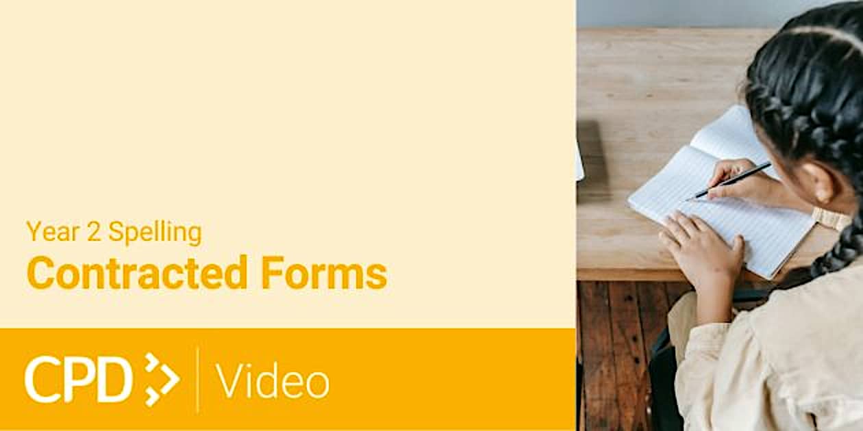 How to Teach Spelling in Year 2: Contracted Forms CPD Video