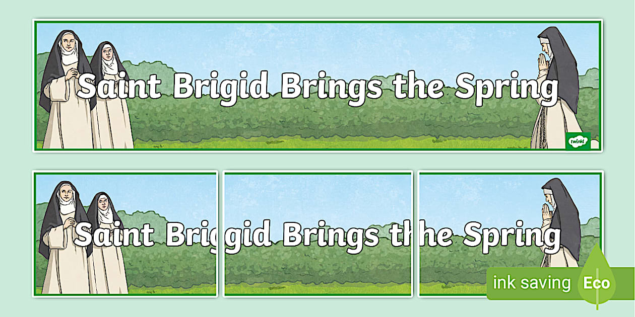 Saint Brigid Brings the Spring Banner (teacher made)