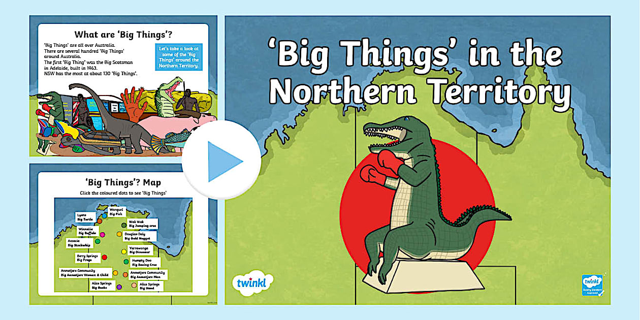 Big Things in the Northern Territory PowerPoint - Twinkl
