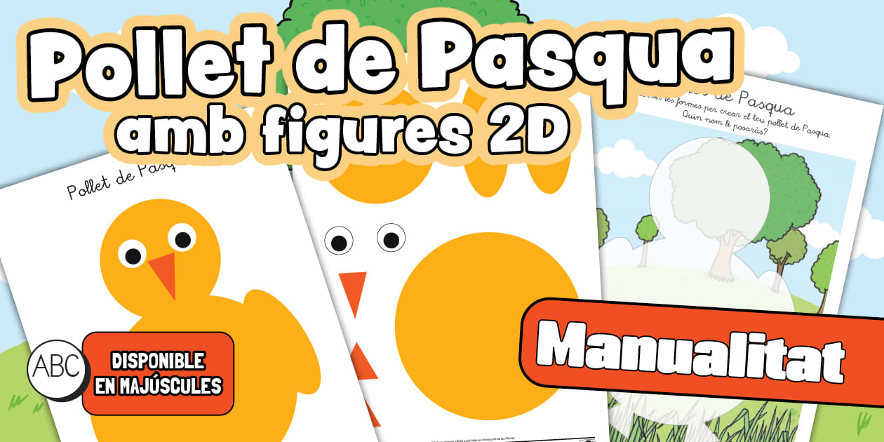 Manualitat: Pollet de Pasqua amb figures 2D - Català
