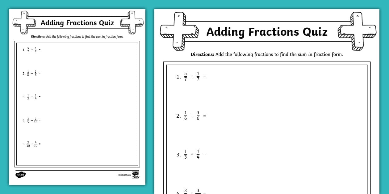 Fifth Grade Adding Fractions Quiz (teacher made) - Twinkl